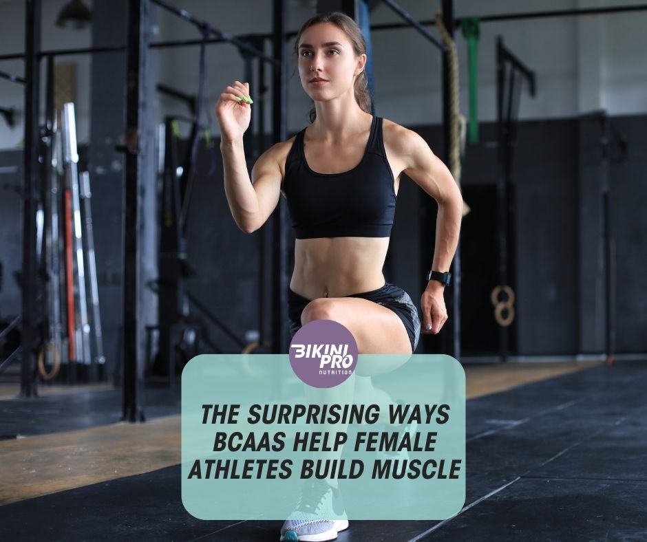 The Surprising Ways BCAAs Help Female Athletes Build Muscle