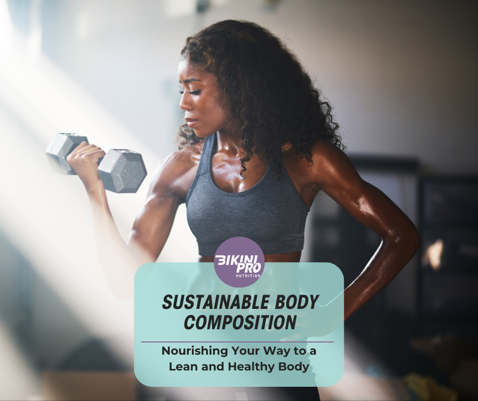 Nourish Your Way to a Lean & Healthy Body